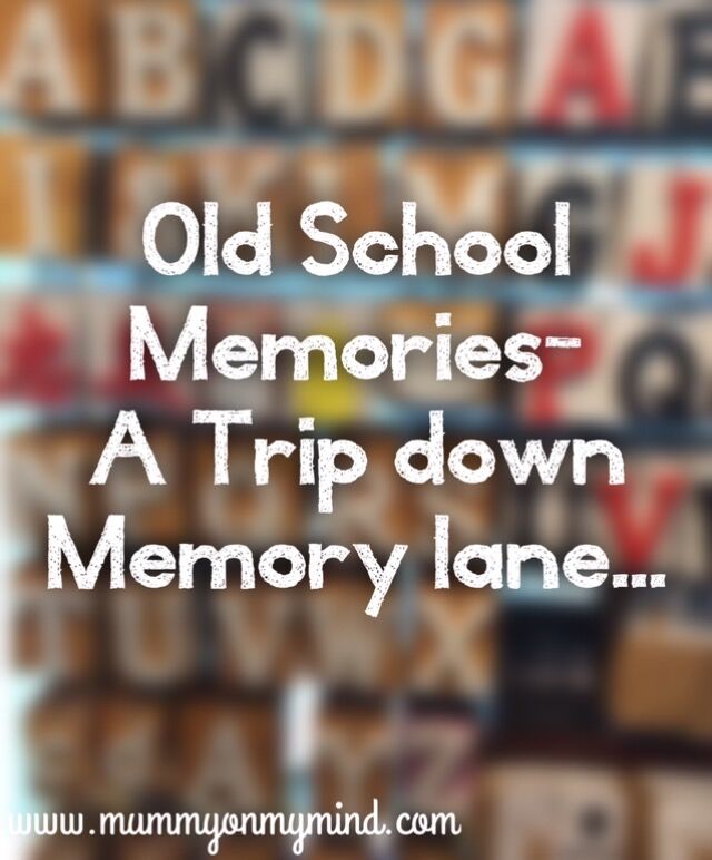 Ten of my fondest School Memories - A trip down memory lane... • Mummy ...